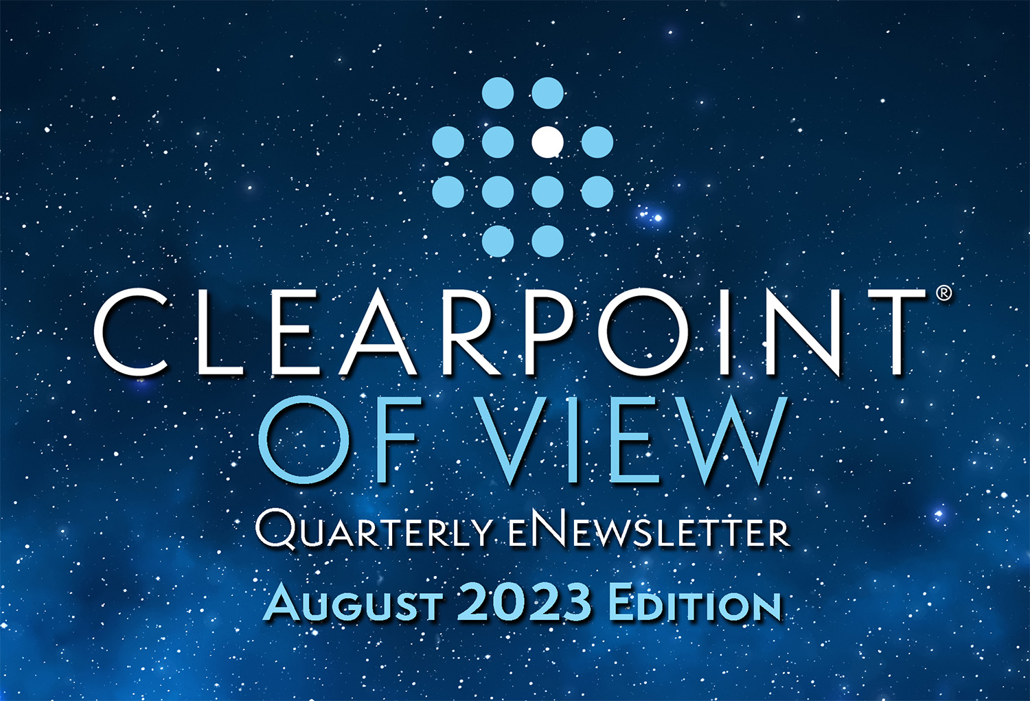 Quarterly eNewsletter - August 2023 Edition - ClearPoint Neuro